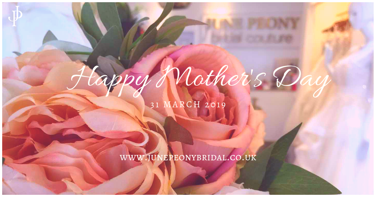 Happy Mother’s Day from June Peony Bridal Couture - June Peony Bridal ...